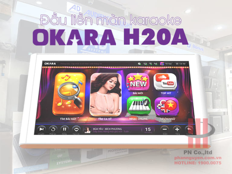 Đầu liền màn karaoke OKARA H20A ổ cứng 6TB đỉnh cao.